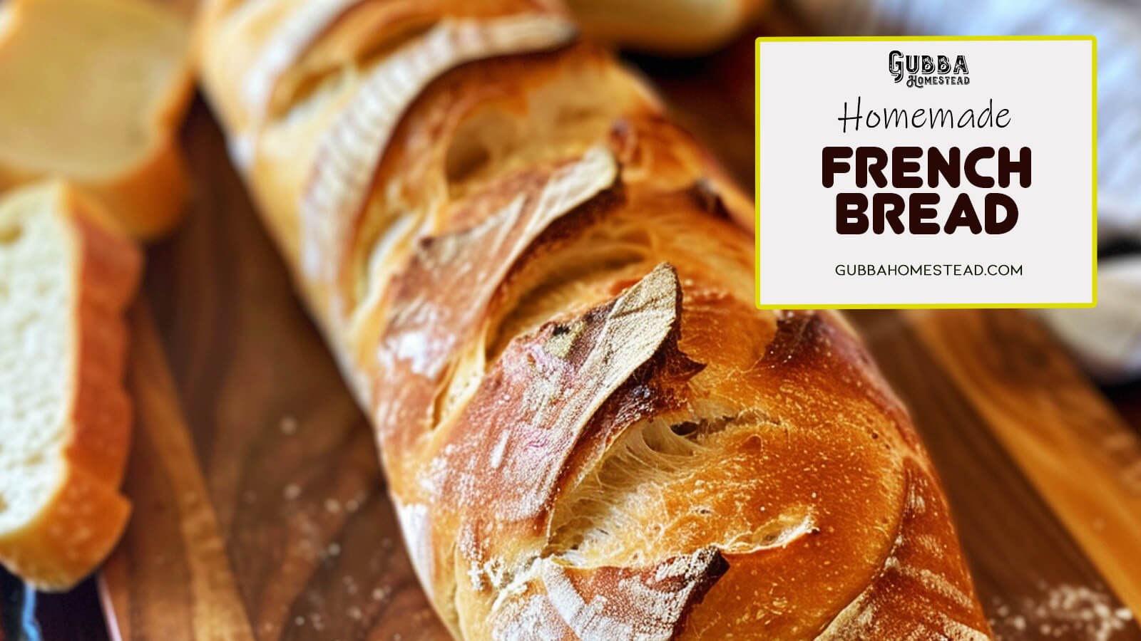 The BEST Homemade French Bread - Gubba Homestead