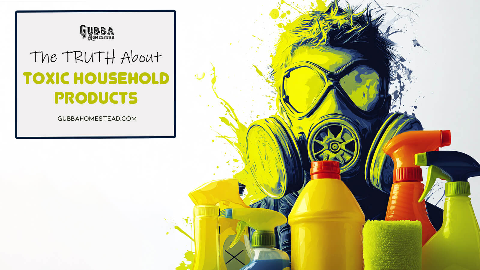 The Truth About Toxic Household Products—And Simple Natural Swaps That ...