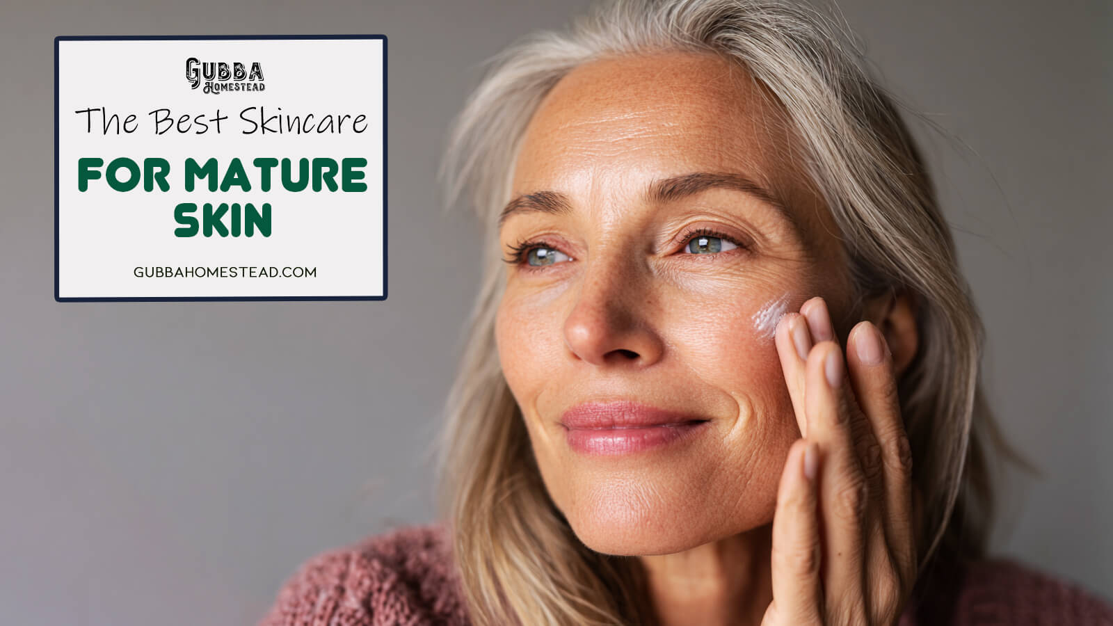 The Best Skincare for Older Skin: The Truth About What Mature Skin ...